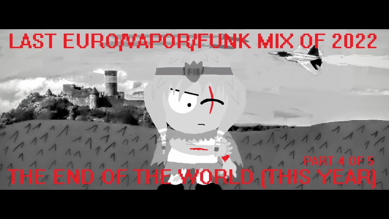 Música con Princess Kenny | THE END OF THE WORLD (EURO/VAPOR/FUNK PART ...