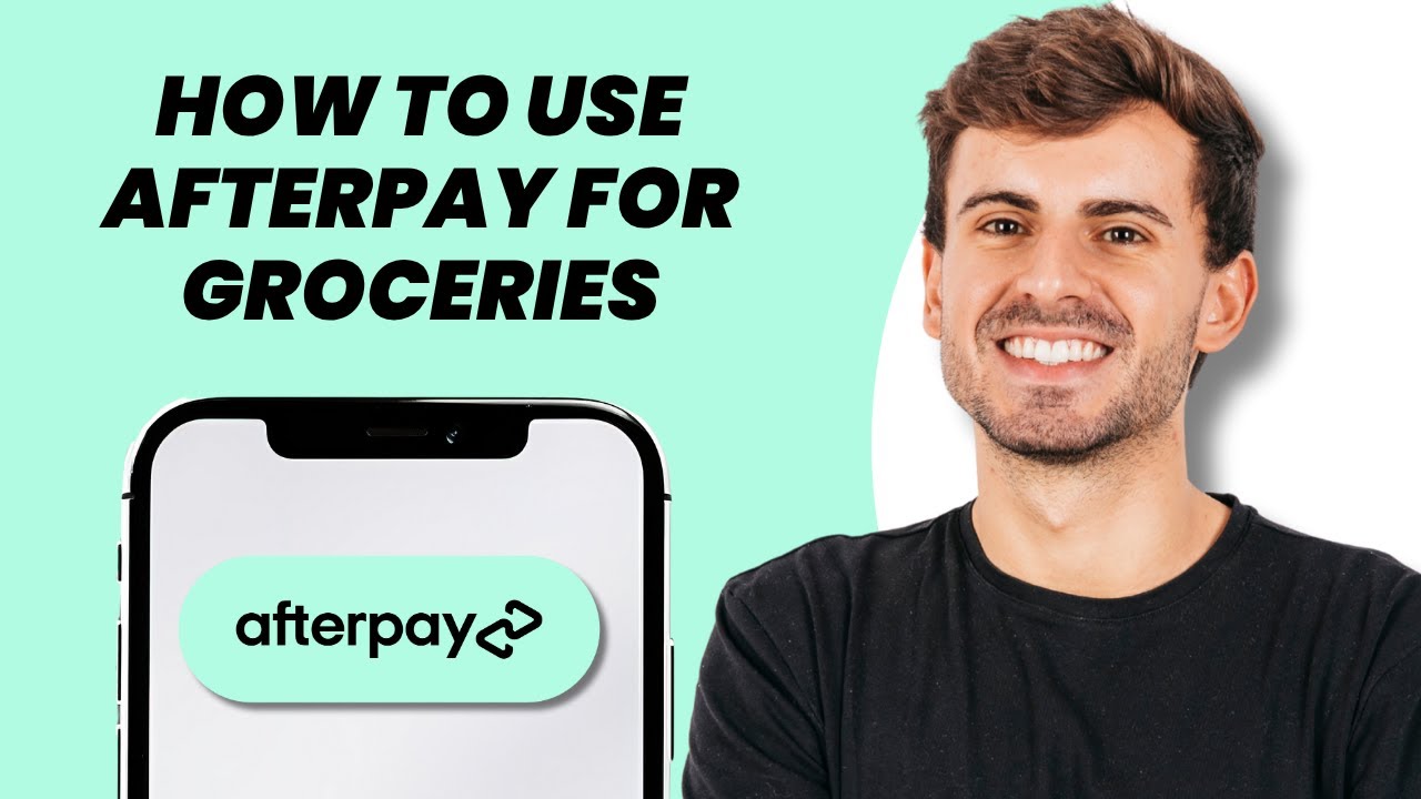 How to Use Afterpay for Groceries - YouTube