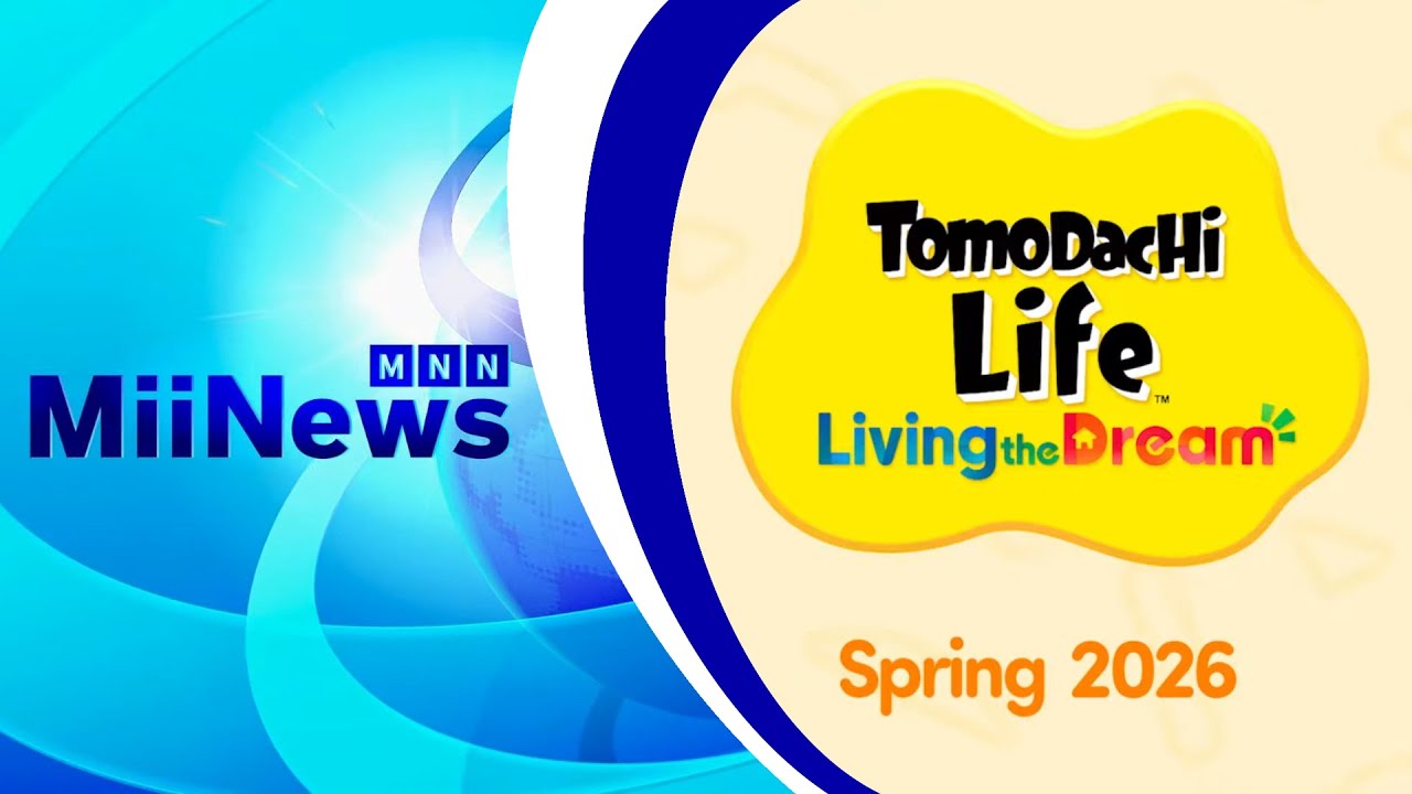 Mii News: "Tomodachi Life: Living the Dream" on Spring 2026! - Mii ...