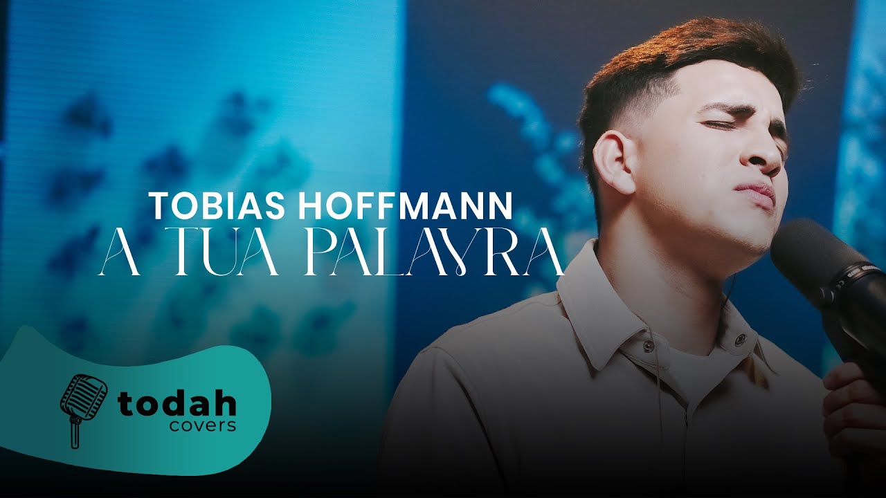 Tobias Hoffmann | A Tua Palavra [Cover Larissa Pires] - YouTube