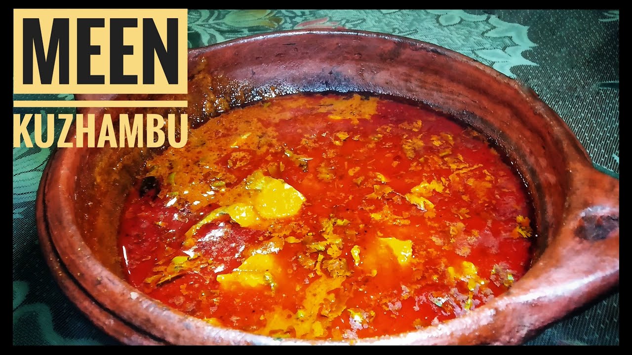 Meen Kuzhambu | மண் சட்டி மீன் குழம்பு | Fish Kuzhambu | Traditional ...
