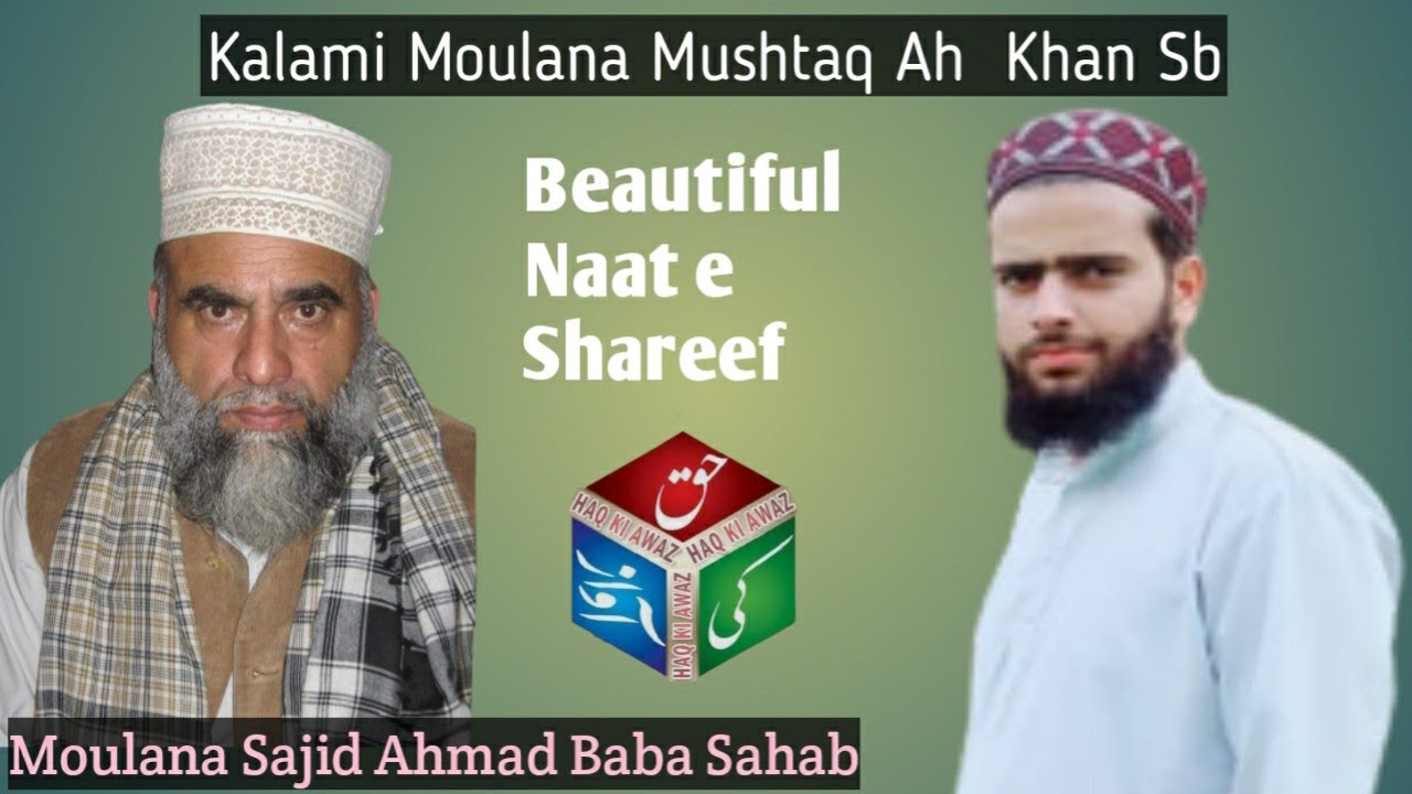Kalami Mushtaq Ah Khan Sb//Moulana Sajid Hydari Sahab - YouTube