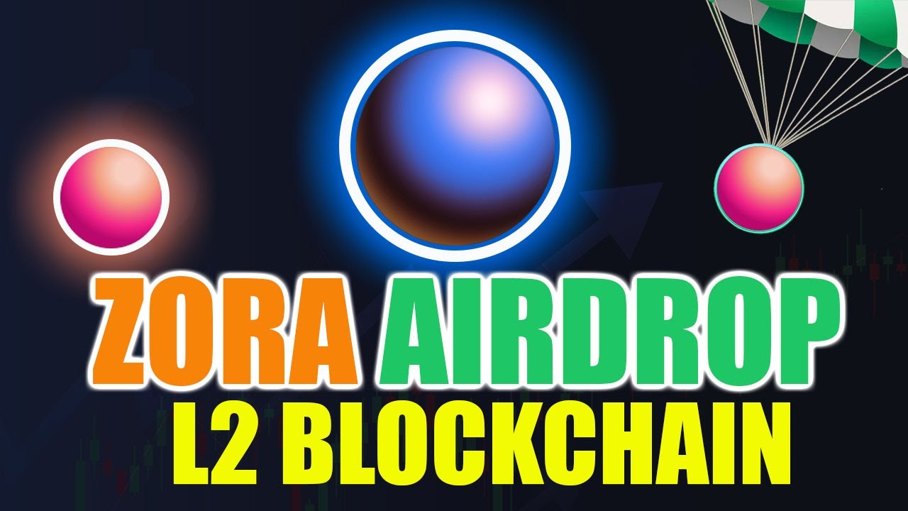 🔥NO TE PIERDES EL AIRDROP DE ZORA | MARKETPLACE + L2 BLOCKCHAIN - YouTube