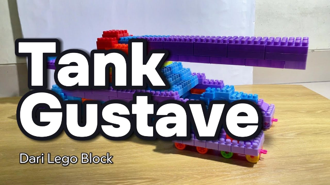 How to make A big Tank gustave germany from lego - YouTube