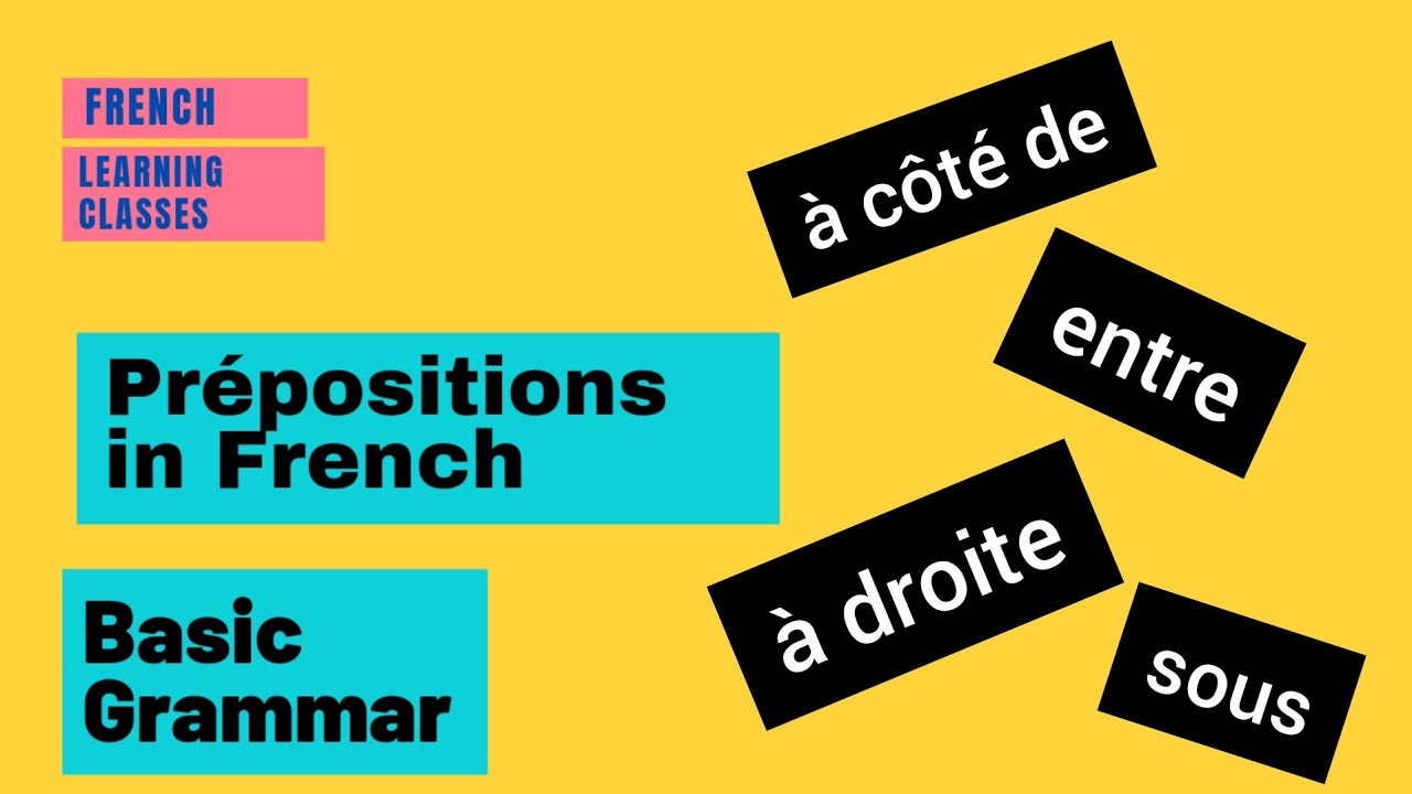 Prépositions in french (french grammar for beginners) - YouTube