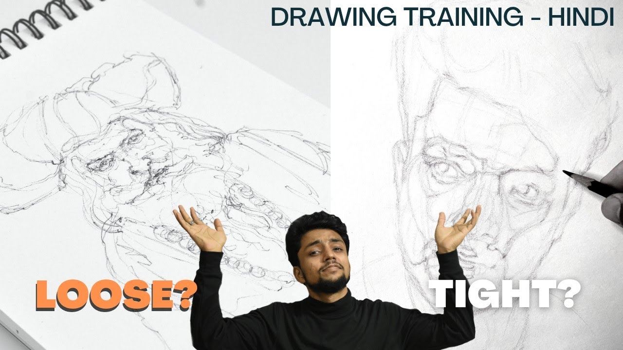 LOOSE or TIGHT DRAWING? - YouTube