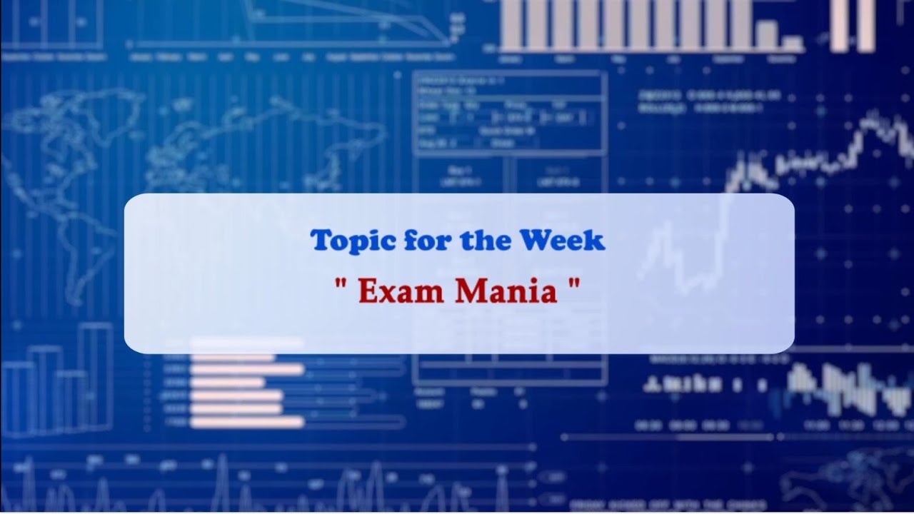 || BUSINESS TONIC || TOPIC : " Exam Mania " || - YouTube