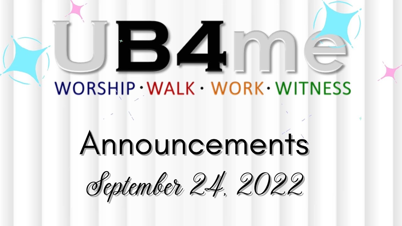 UB4me 9 24 22 video bulletin announcements - YouTube