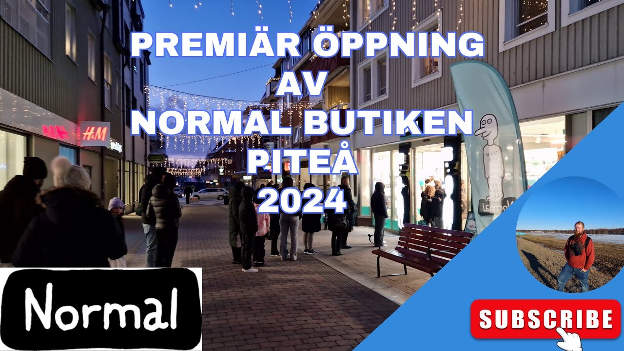 Normal butiken - Premiär öppning i Piteå 2024 - YouTube