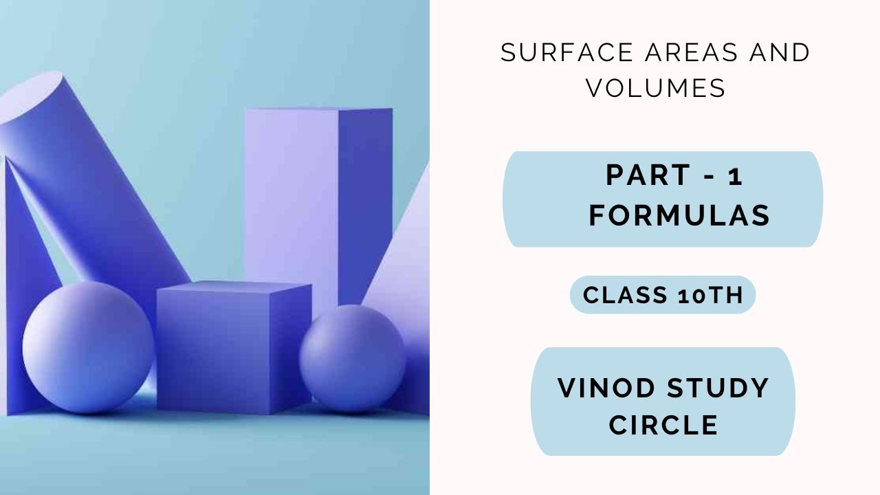 Surface Areas and Volumes || Part - 1 || Formulas || Class - 10th ...