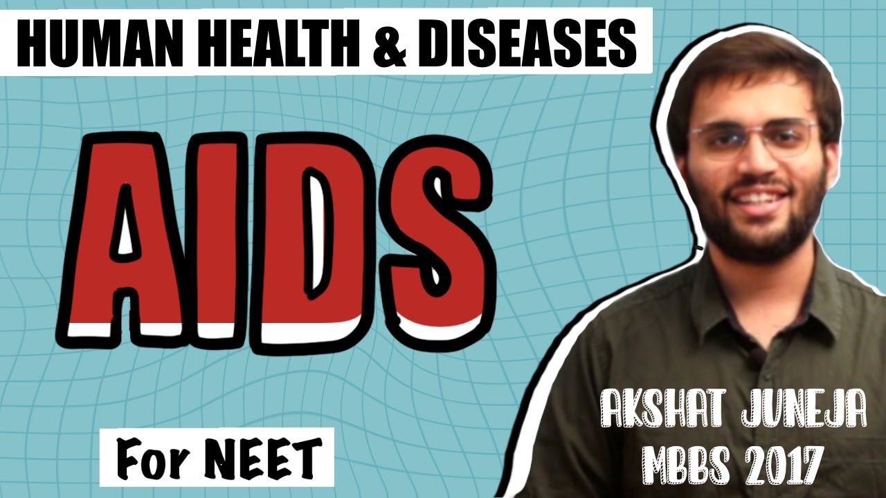 AIDS | HIV Human Health & Disease | NEET Biology Class 12th NCERT ...