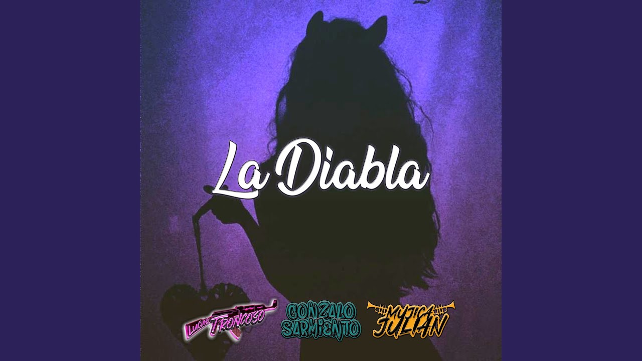 La Diabla - YouTube