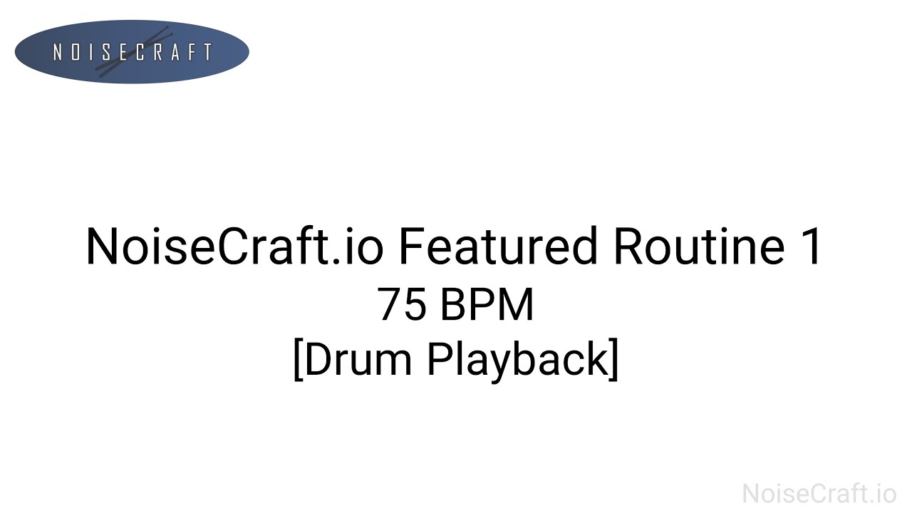 Featured Routine 1 - 75 BPM [Drum Playback] - YouTube