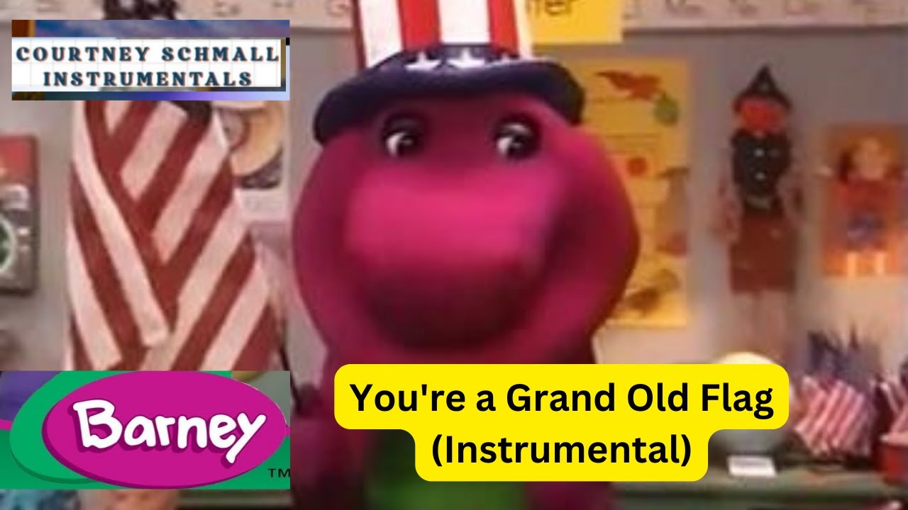 Barney - You're a Grand Old Flag (Instrumental) - YouTube