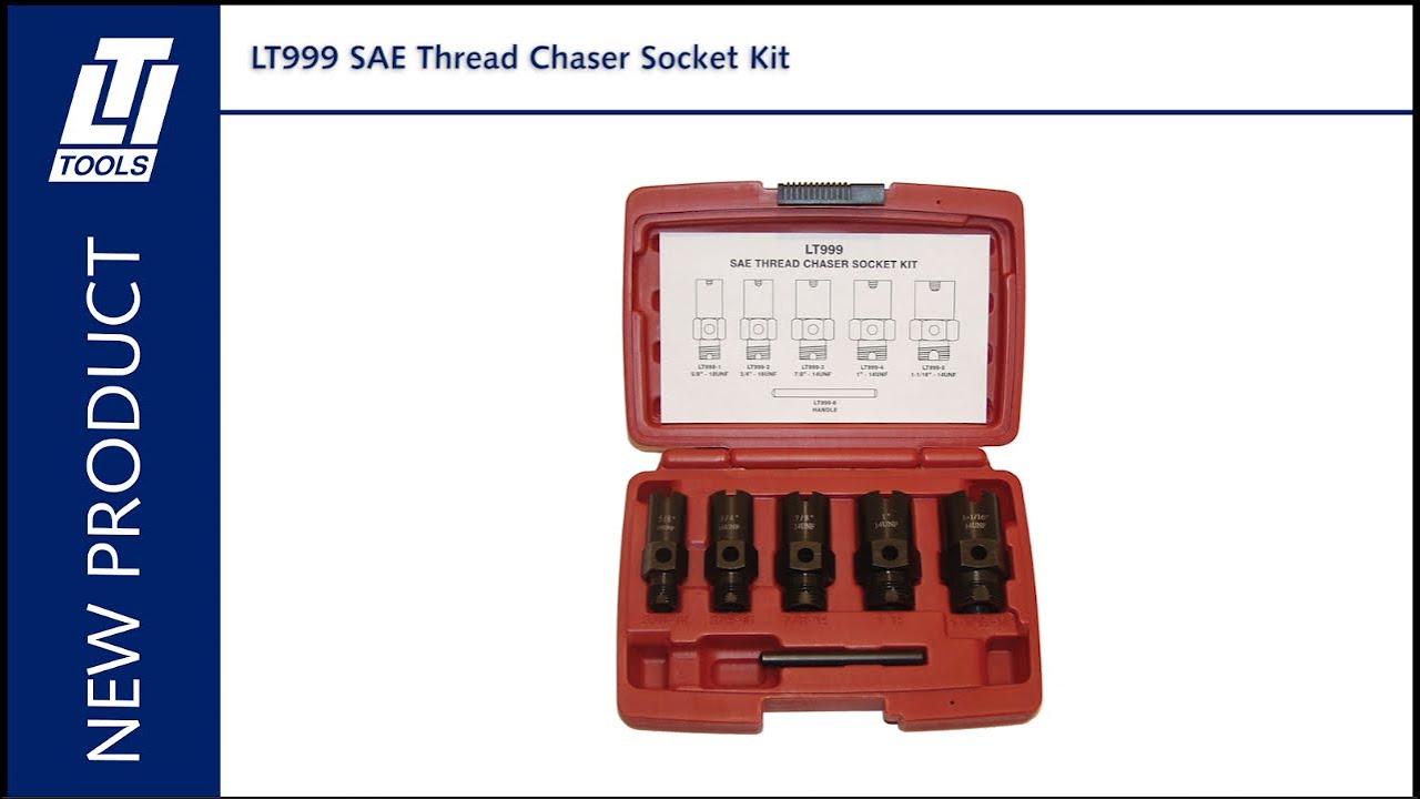LT999 - SAE Thread Chaser Socket Kit - NEW from LTI Tools! - YouTube