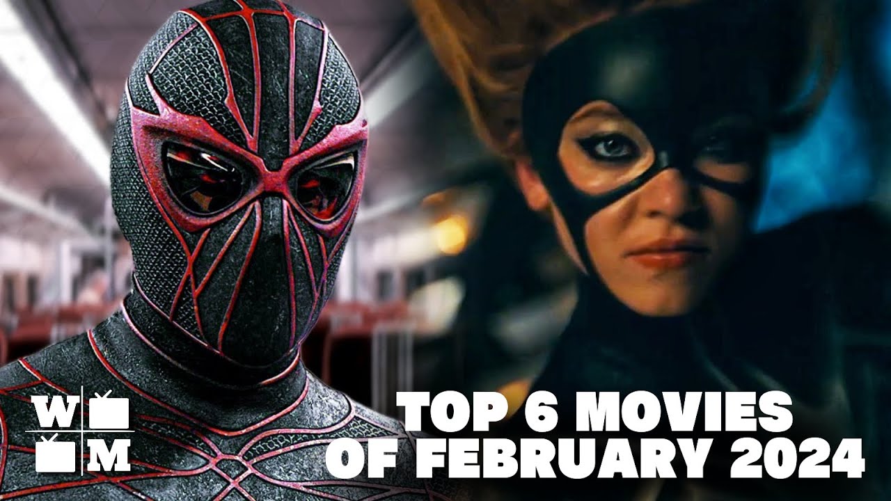 Top 6 Upcoming Movies of February 2024 - YouTube