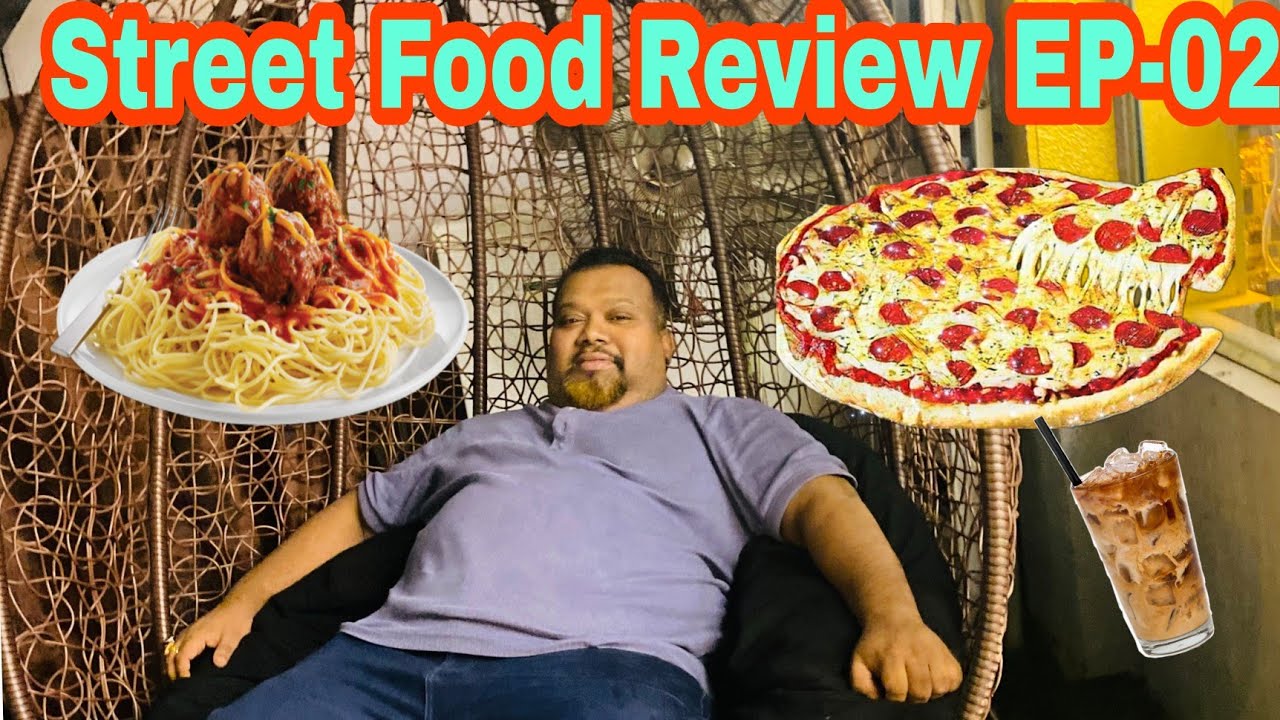 Street Food Review EP-2 - YouTube