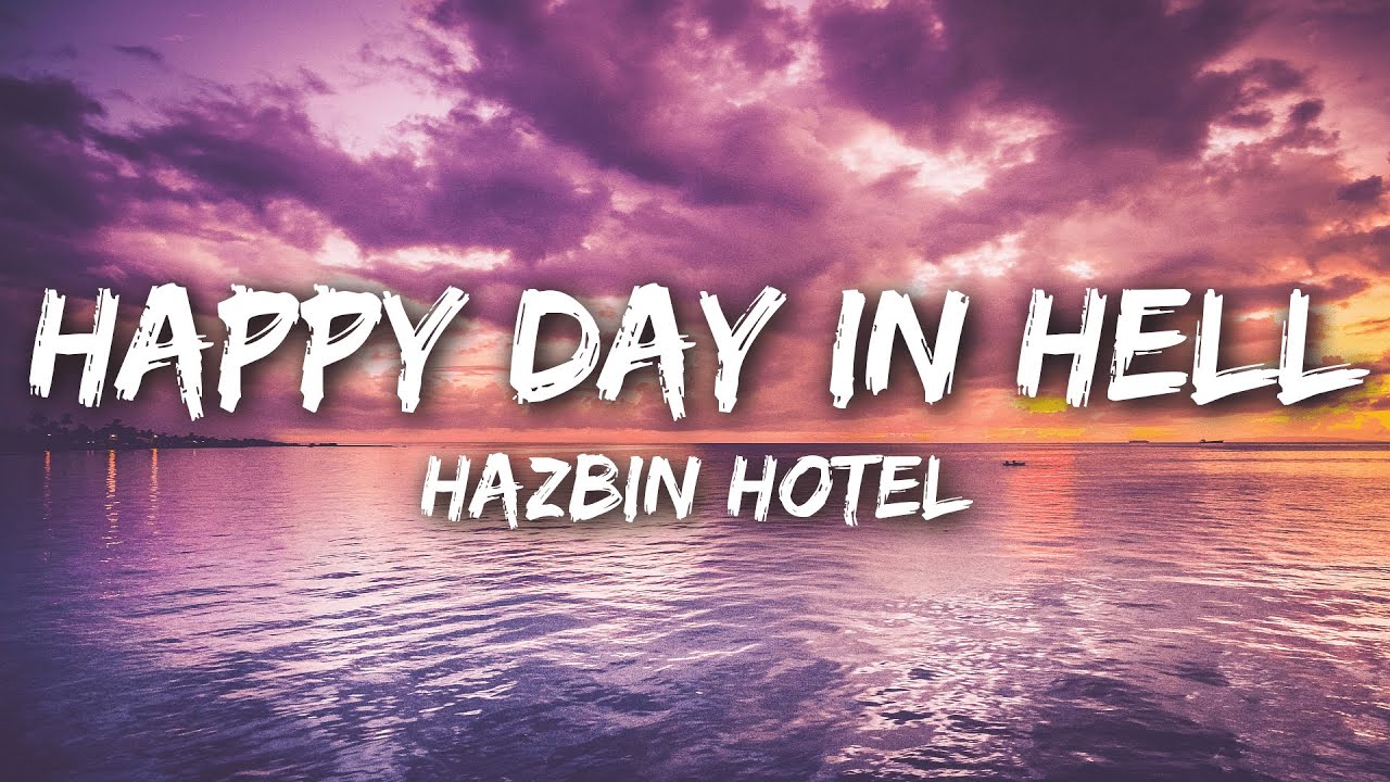 Hazbin Hotel – Happy Day in Hell (Lyric Video) - YouTube