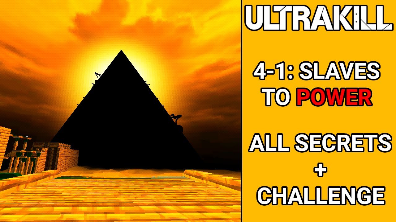 ULTRAKILL 4-1 SLAVES TO POWER - (ALL SECRETS + CHALLENGE) - YouTube