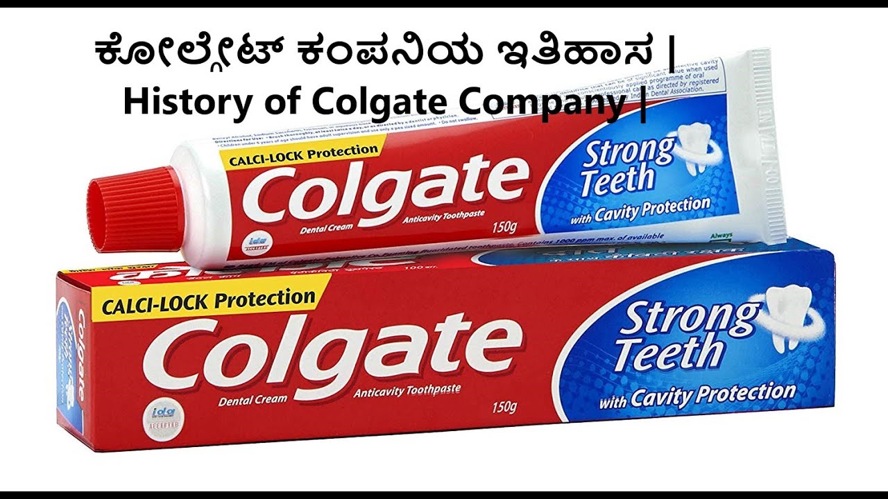 ಕೋಲ್ಗೇಟ್ ಕಂಪನಿಯ ಇತಿಹಾಸ | History of Colgate Company | - YouTube
