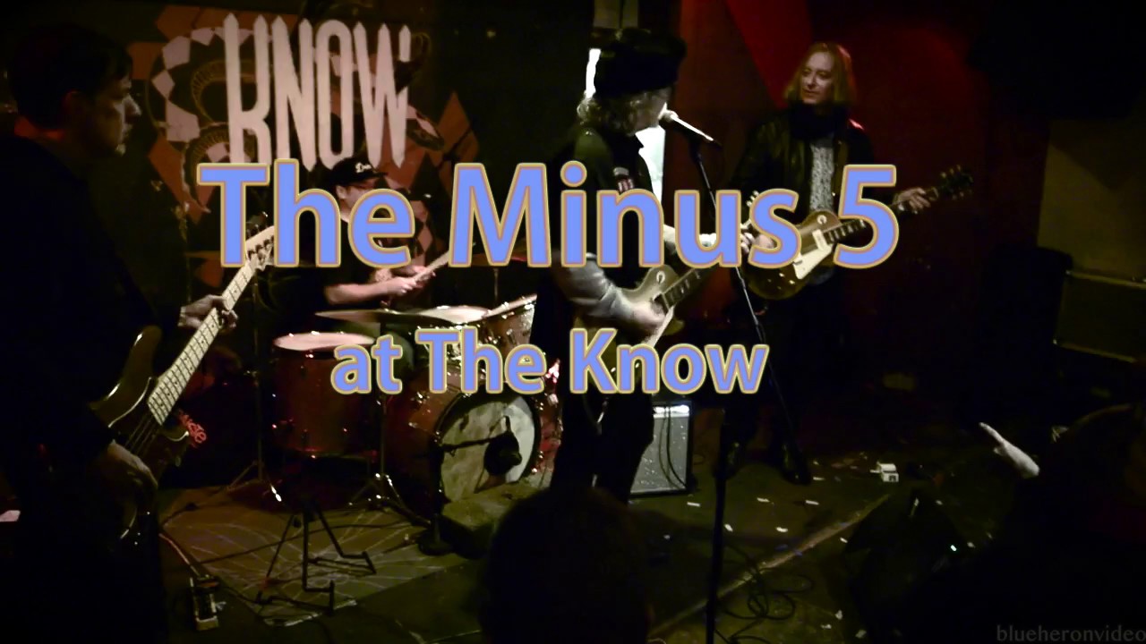 The Minus 5 Live at The Know - YouTube