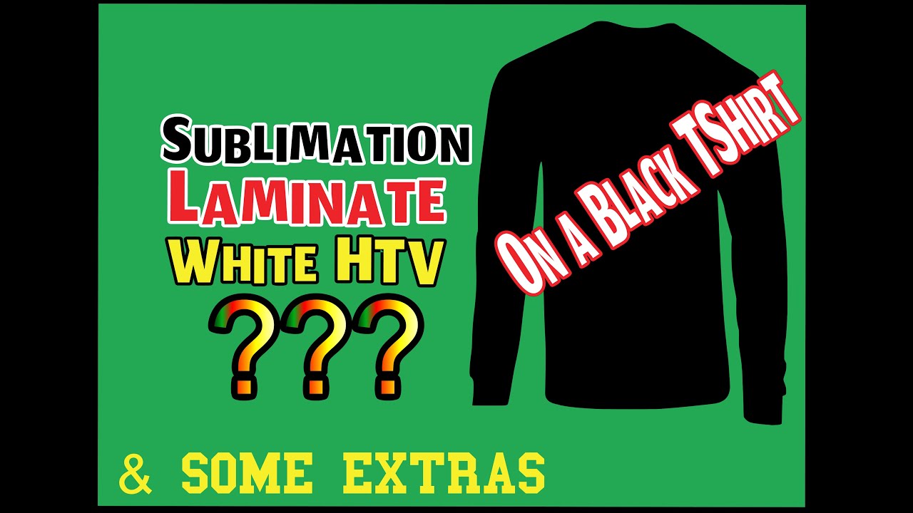 Sublimation Hack. White HTV, Laminate, and Sublimation on a black shirt ...
