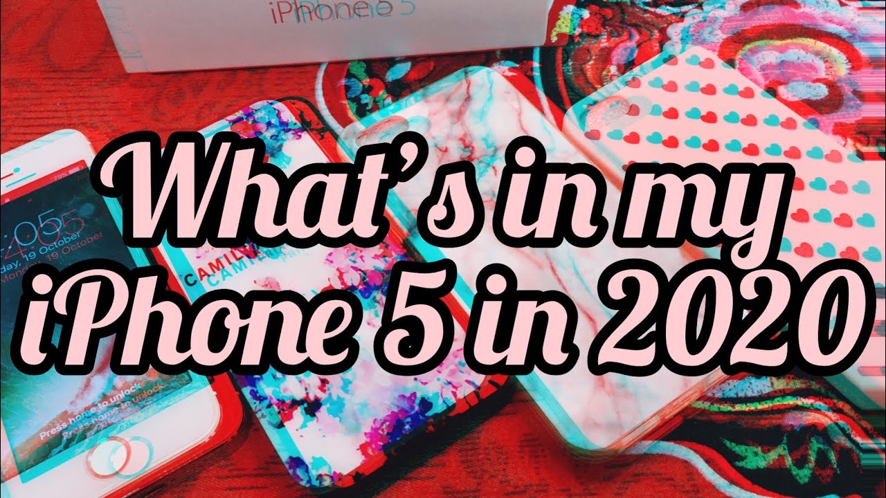What’s in my iPhone 5 in 2020 - YouTube