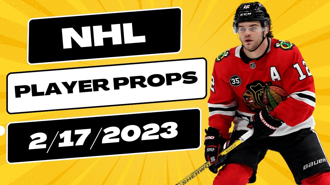 Best NHL Player Props for 2/17/2023 | Prizepicks Plays February 17th ...