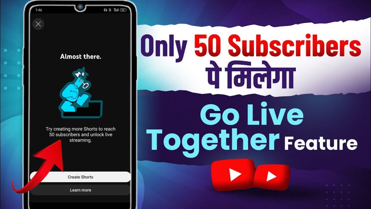 Good News | Only 50 Subscribers पे मिलेगा Go Live Together Feature ...