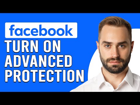 How To Turn On Advanced Protection In Facebook (How To Enable Advanced Protection In Facebook)