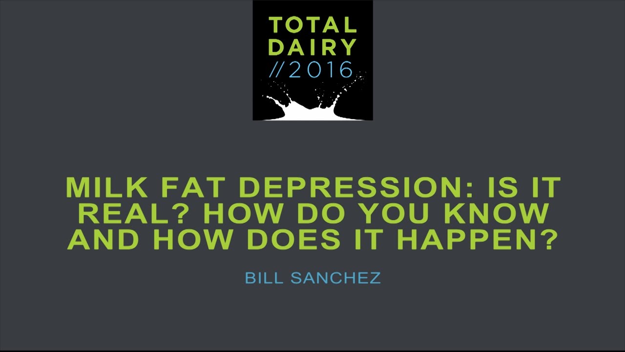 Milk Fat Depression: Is it real? How do you know and how does it happen ...