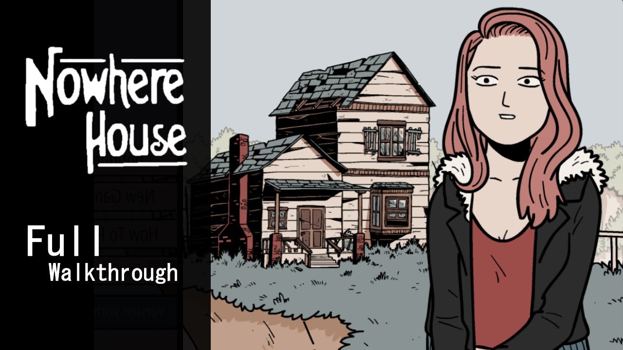 Nowhere House, full walkthrough - YouTube
