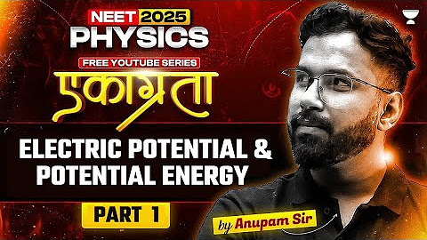 Ekagrata Series | Part 1 | NEET Physics 2025 | Anupam Upadhyay - YouTube
