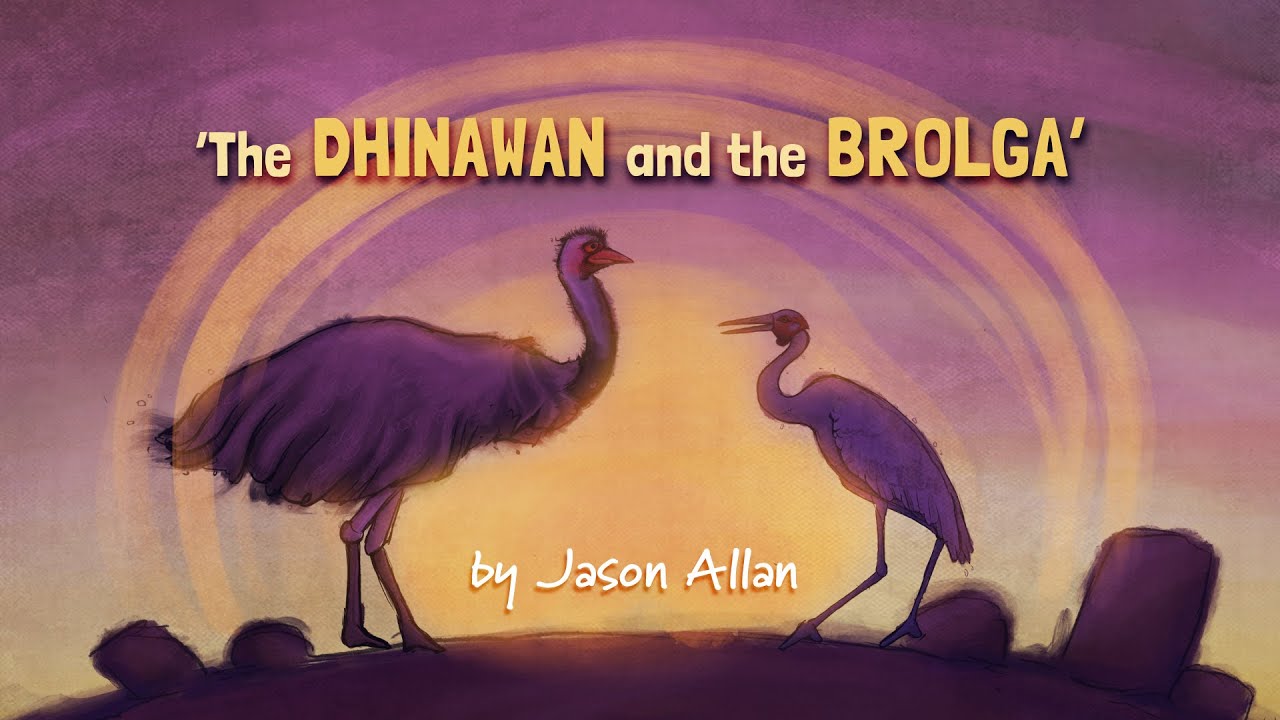 Dhinawan & Brolga Dreamtime Animation – A Gamilaroi Lesson in Humility ...