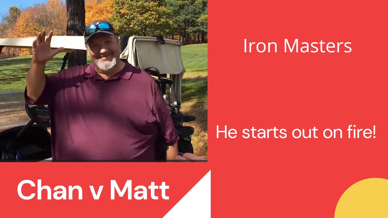 Here it is! Chan v Matt Iron Masters back nine part 1 - YouTube