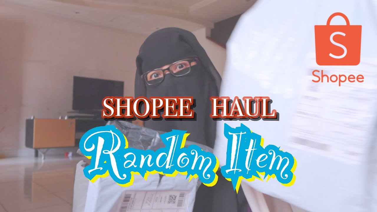 SHOPEE HAUL : Random Item - YouTube