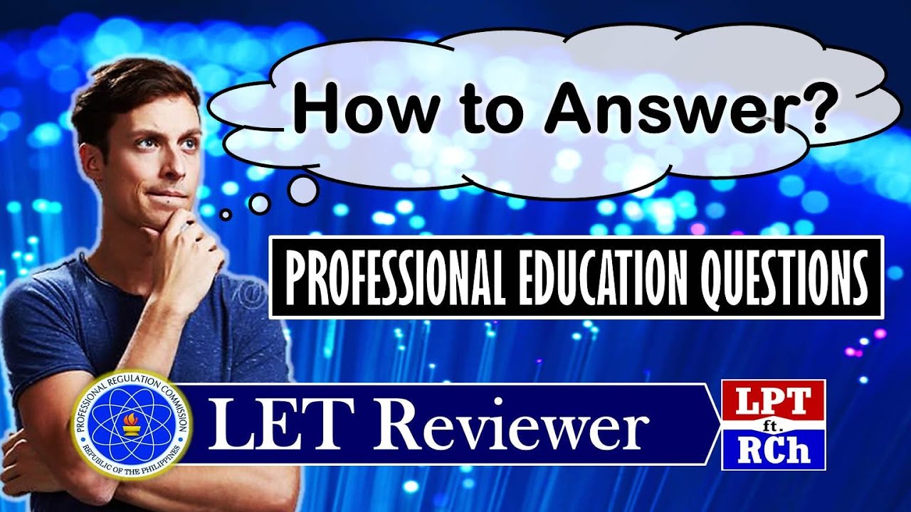 LET Reviewer for Professional Education - How to Answer Multiple Choice ...