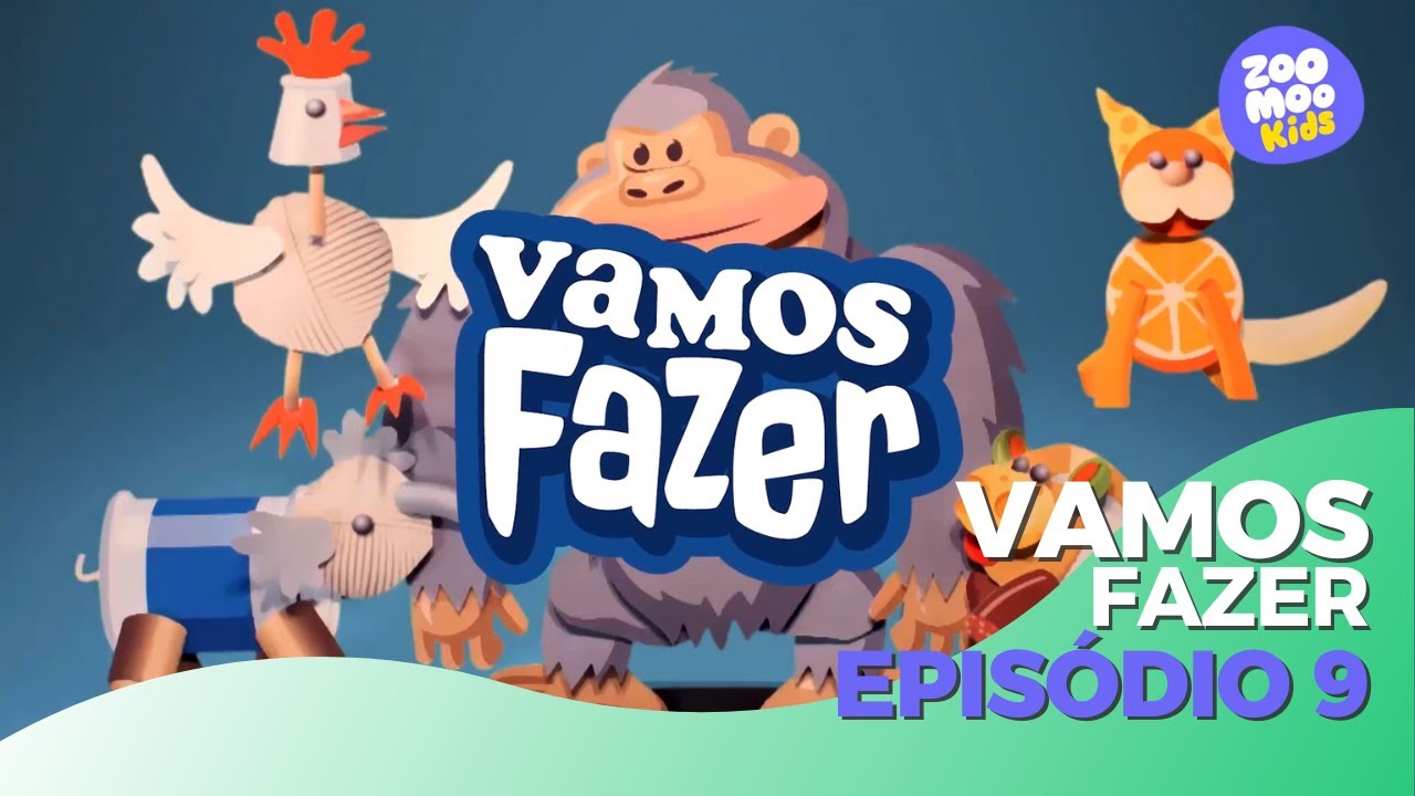 Vamos Fazer | Episódio 9 | ZooMoo Kids - YouTube