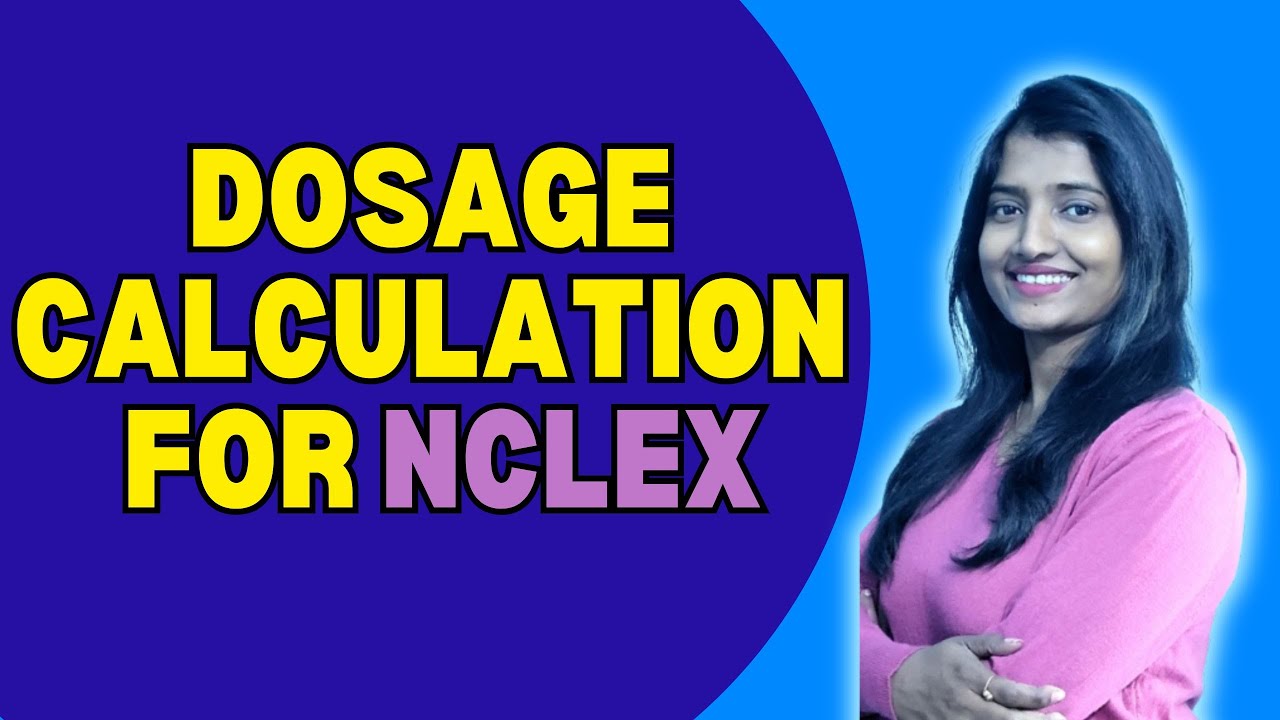 Dosage calculation for NCLEX - YouTube