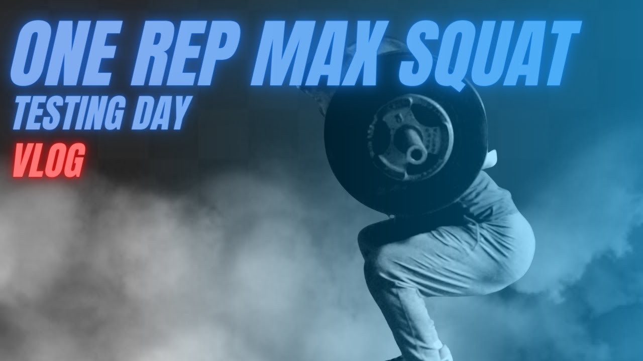 ONE REP MAX SQUAT | Lower body strength training | Fitness Testing ...