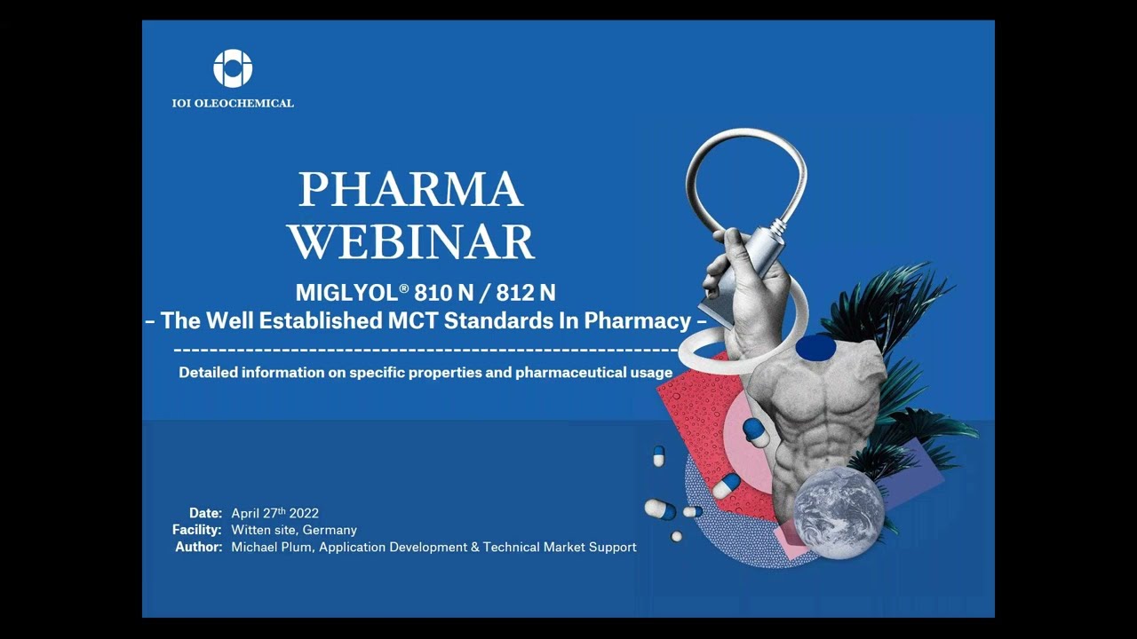 MIGLYOL® 810 N and 812 N The Well Established MCT Standards In Pharmacy ...