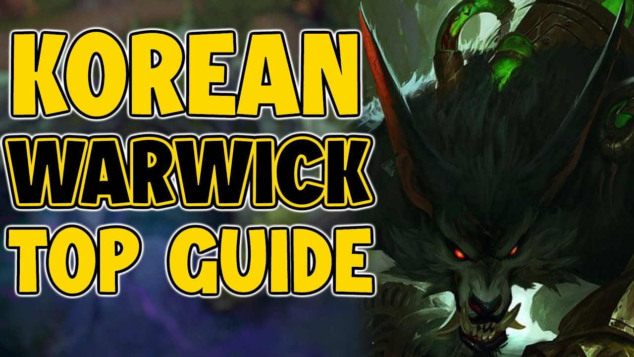 ULTIMATE WARWICK TOP GUIDE (Very Informative) - League of Legends - YouTube