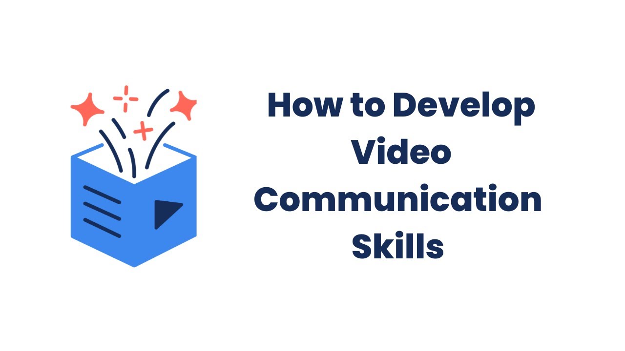 Lesson Introduction: How to Develop Video Communication Skills - YouTube