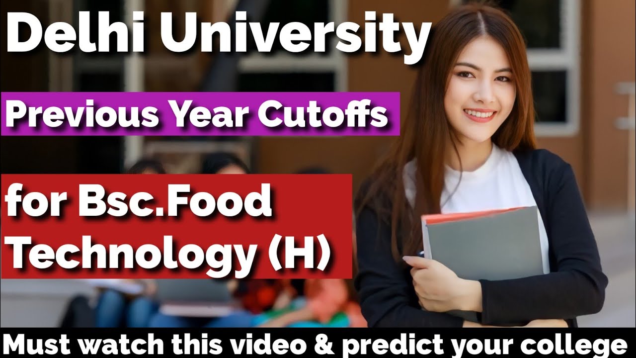 Bsc Food Technology (H) cutoff 2020 Delhi University | food technology ...