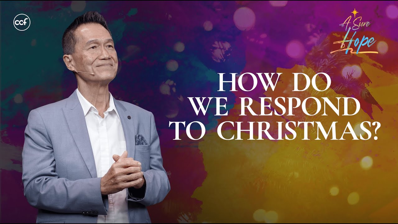 How Do We Respond To Christmas? - YouTube