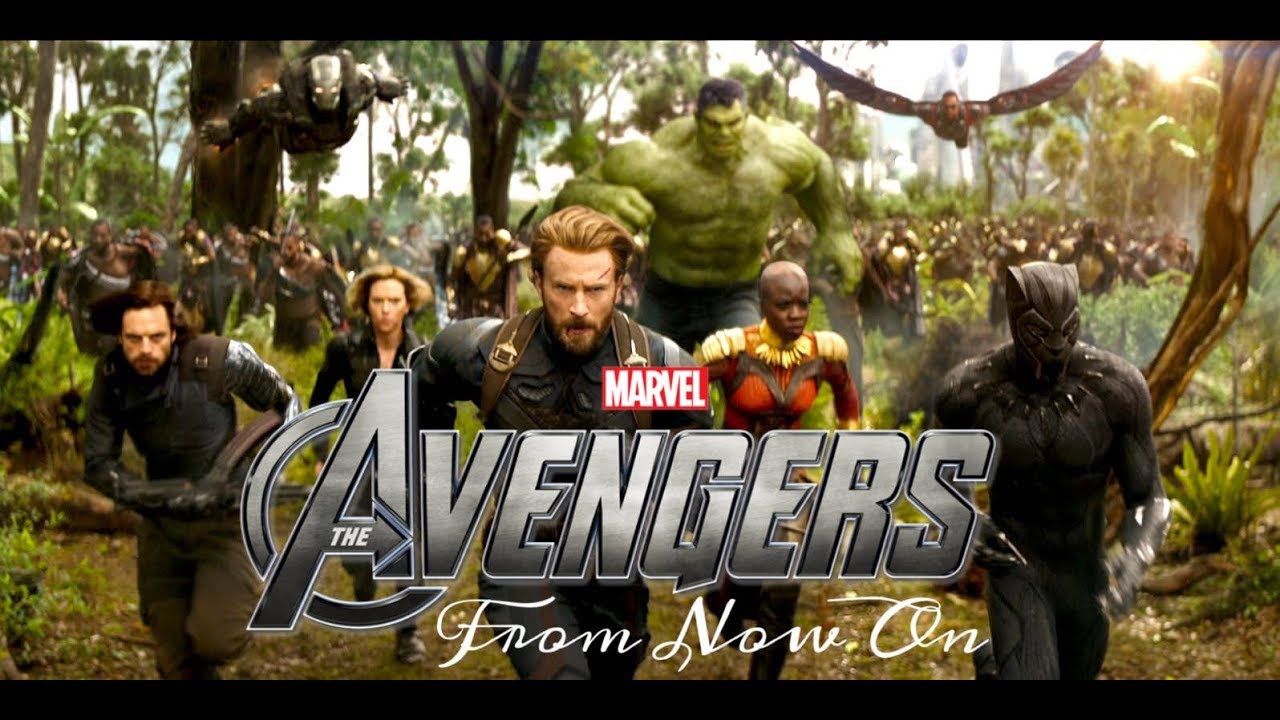 Avengers || From Now On - YouTube