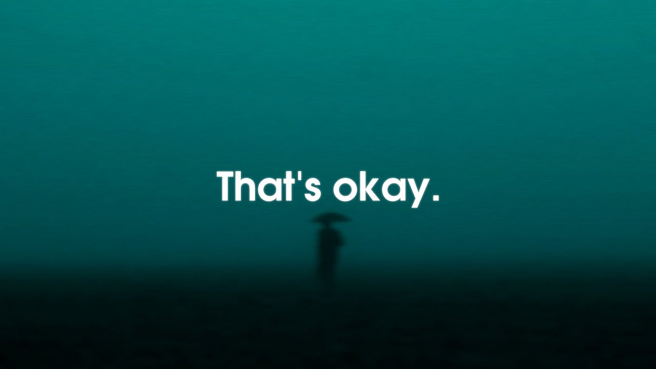 That's okay. - YouTube