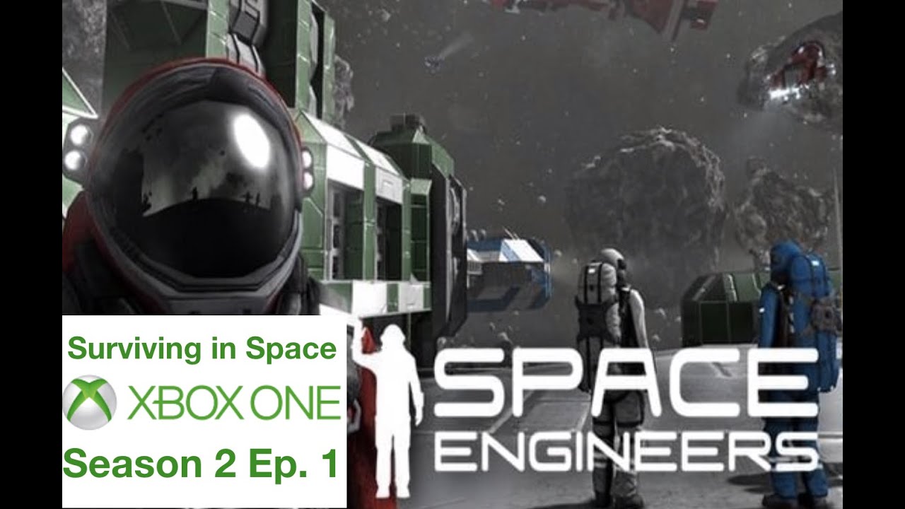 Space Engineers Xbox One | Season 2: Surviving in Space | Season 2 Trailer - YouTube