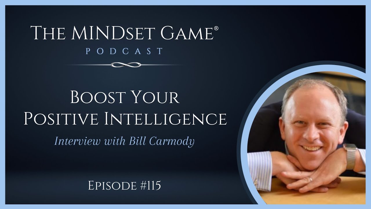 The MINDset Game® Podcast: Interview with Bill Carmody - YouTube