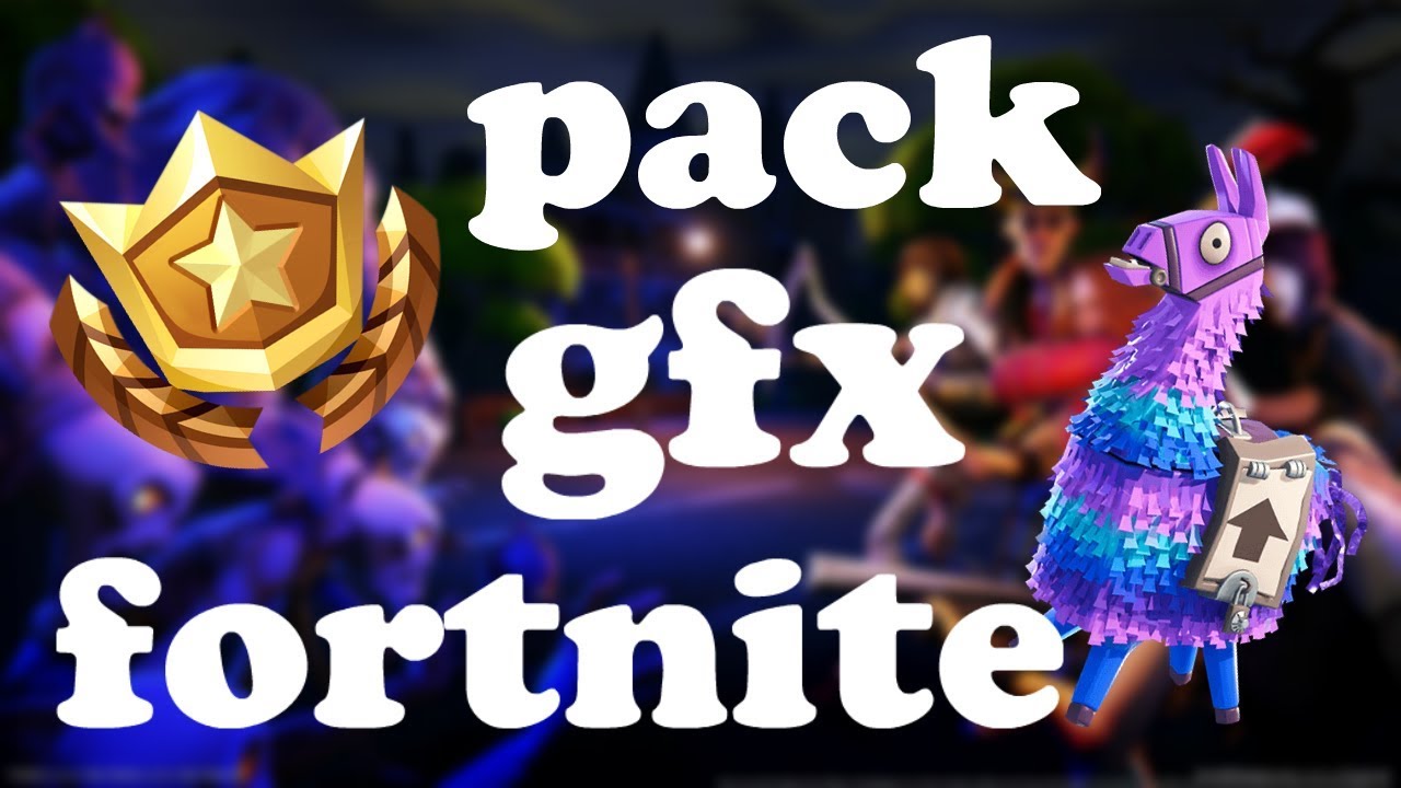 Best pack gfx fortnite (android/ios/pc) - YouTube
